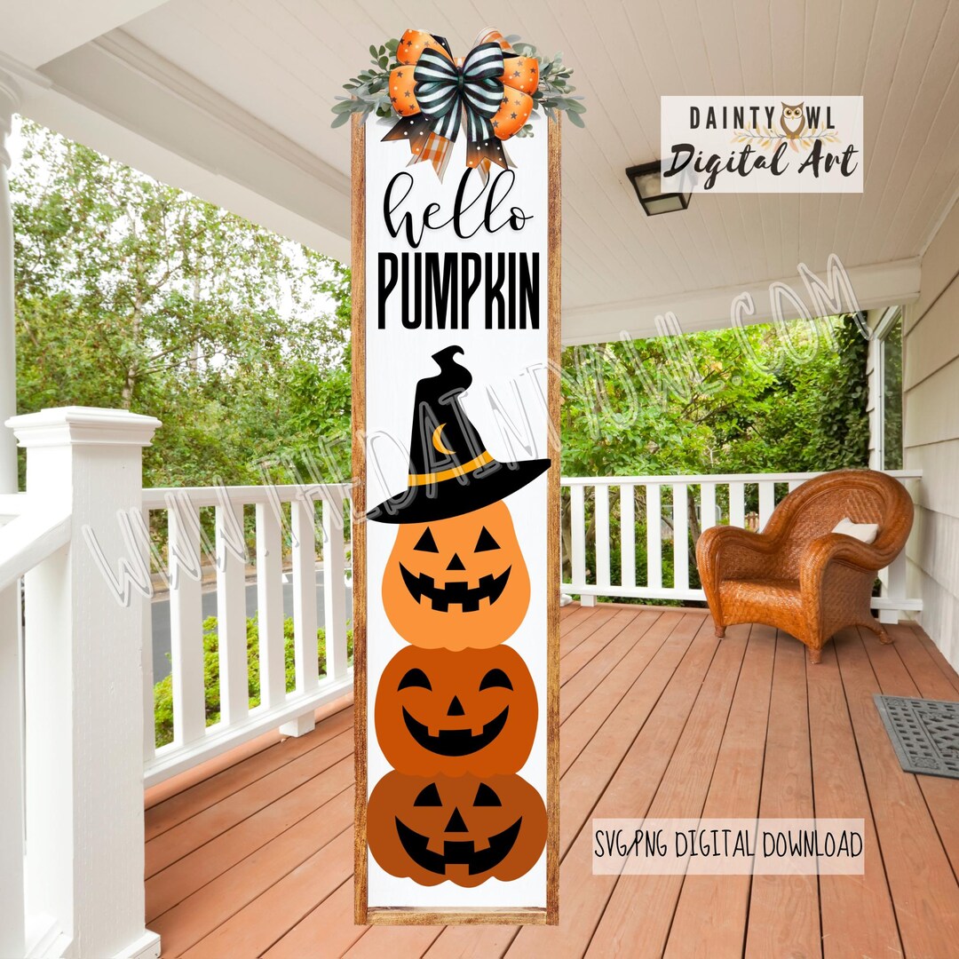 SVG/PNG Hello Pumpkin Stacked Jack-o-lanterns: Halloween Porch Leaner ...