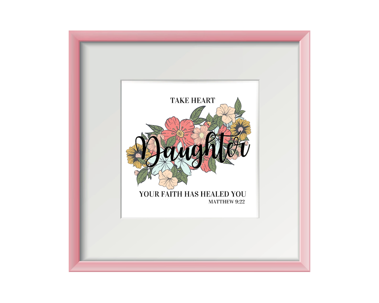 Take Heart Daughter Your Faith Has Healed You Sublimation PNG - Etsy