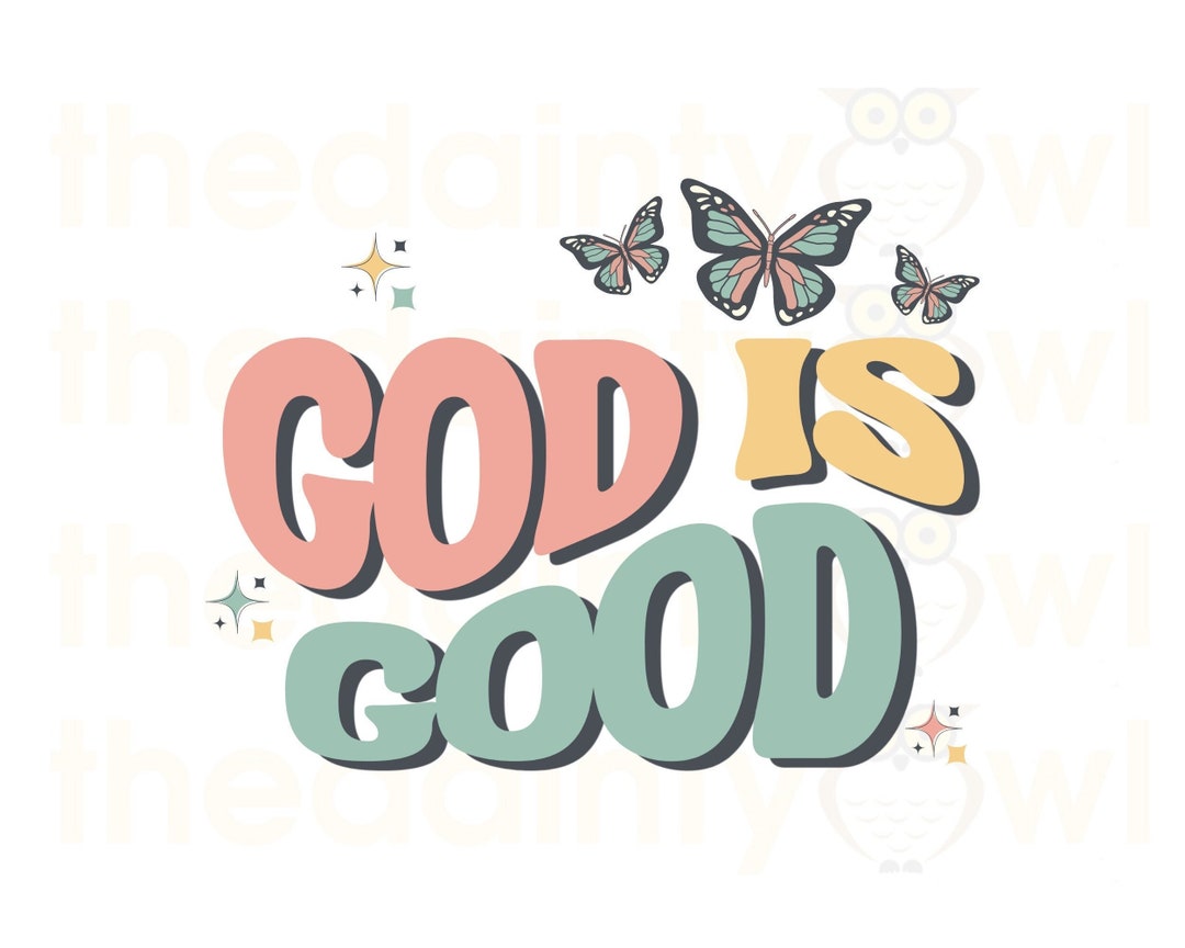God is Good Christian PNG SVG God is Good All the Time Christian ...