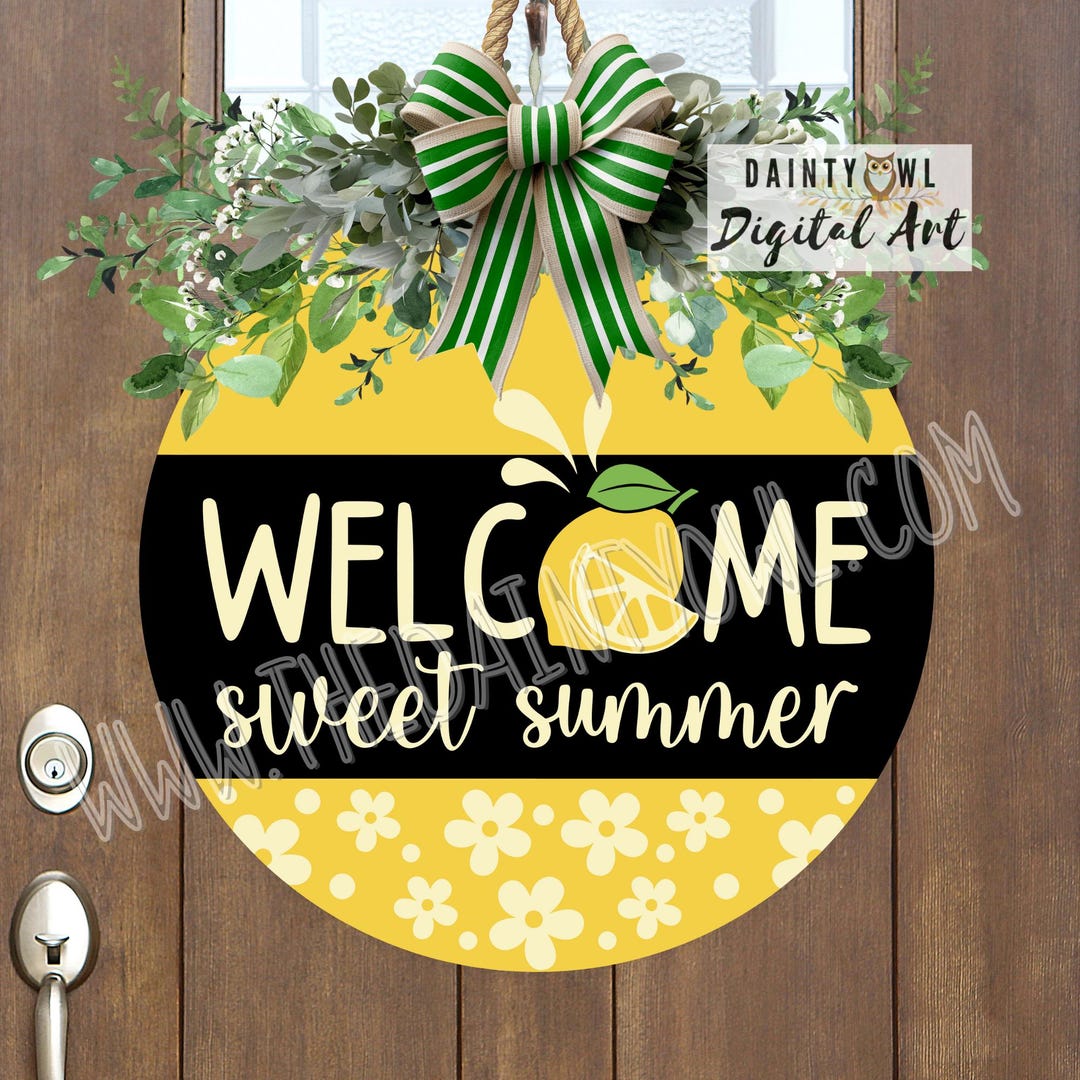 SVG/PNG- Welcome Sweet Summer Lemon Door Round, Lemon Welcome Sign ...