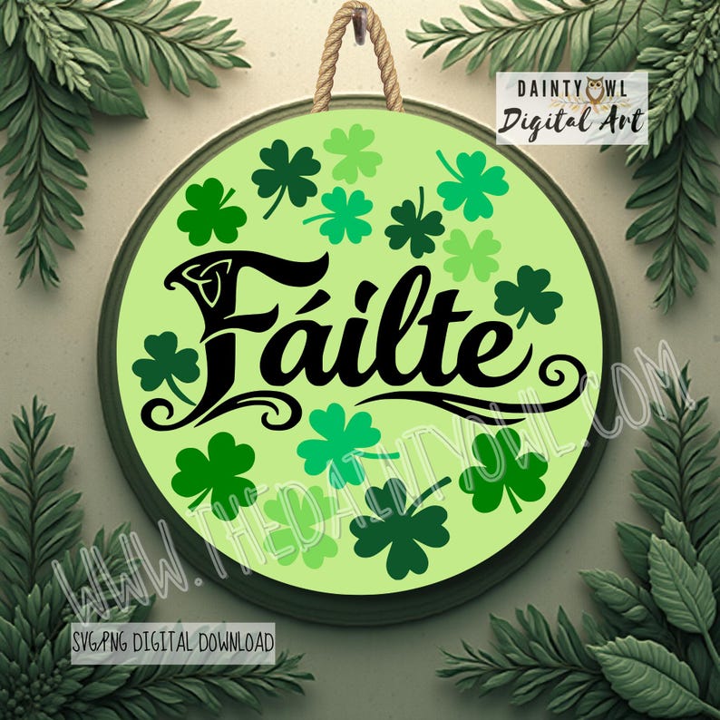 SVG/ PNG Failte, Welcome Door Sign – St Patrick's Day, Shamrocks Round ...