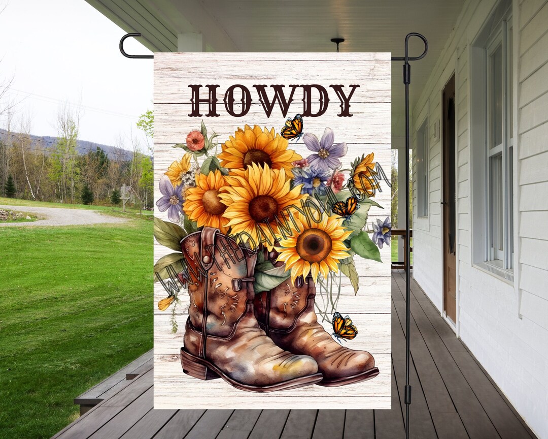 12x18 Garden Flag Sublimation Design Howdy Cowboy Boots Sunflowers ...