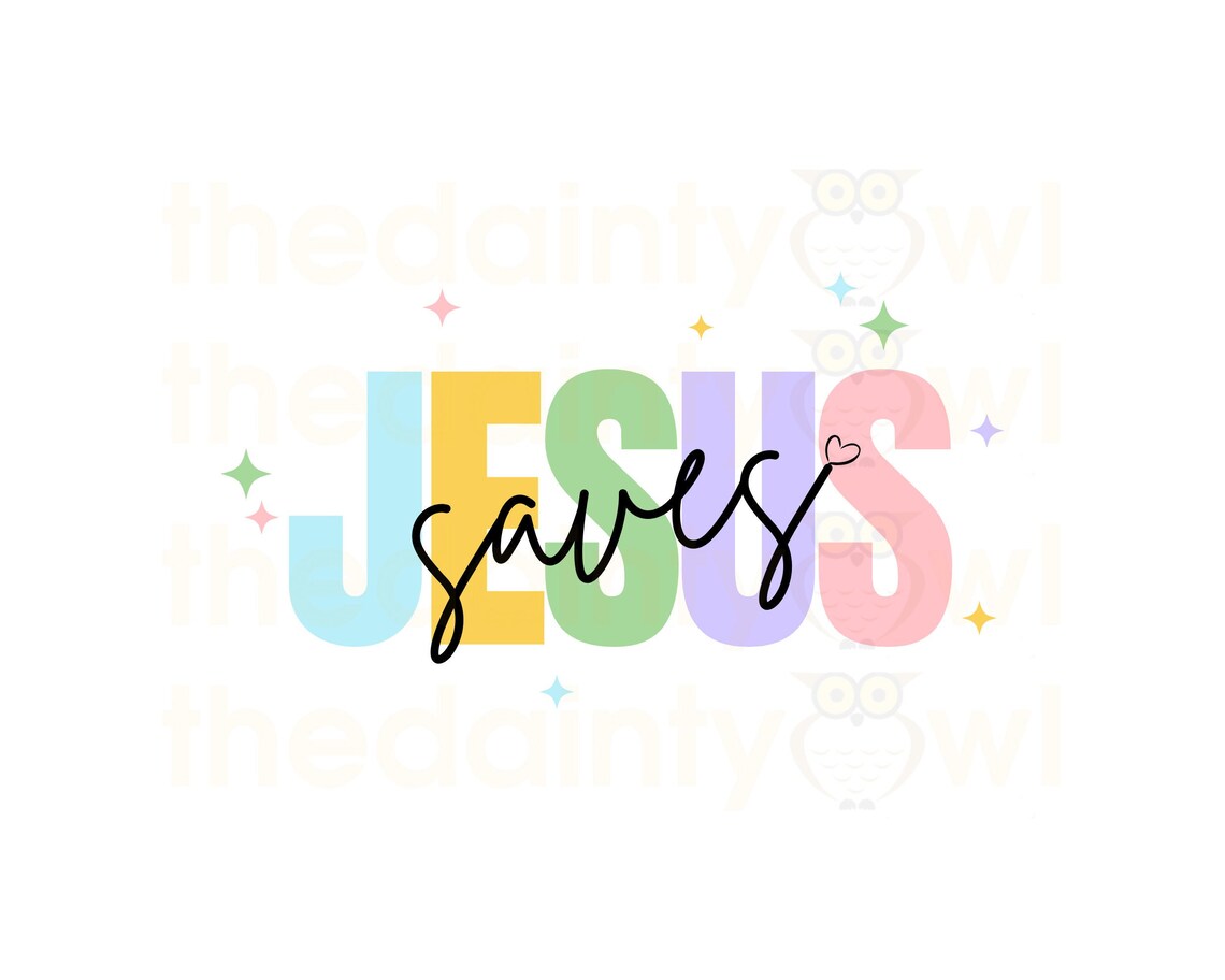 Jesus Saves PNG Jesus Saves Sublimation Design Christian PNG - Etsy