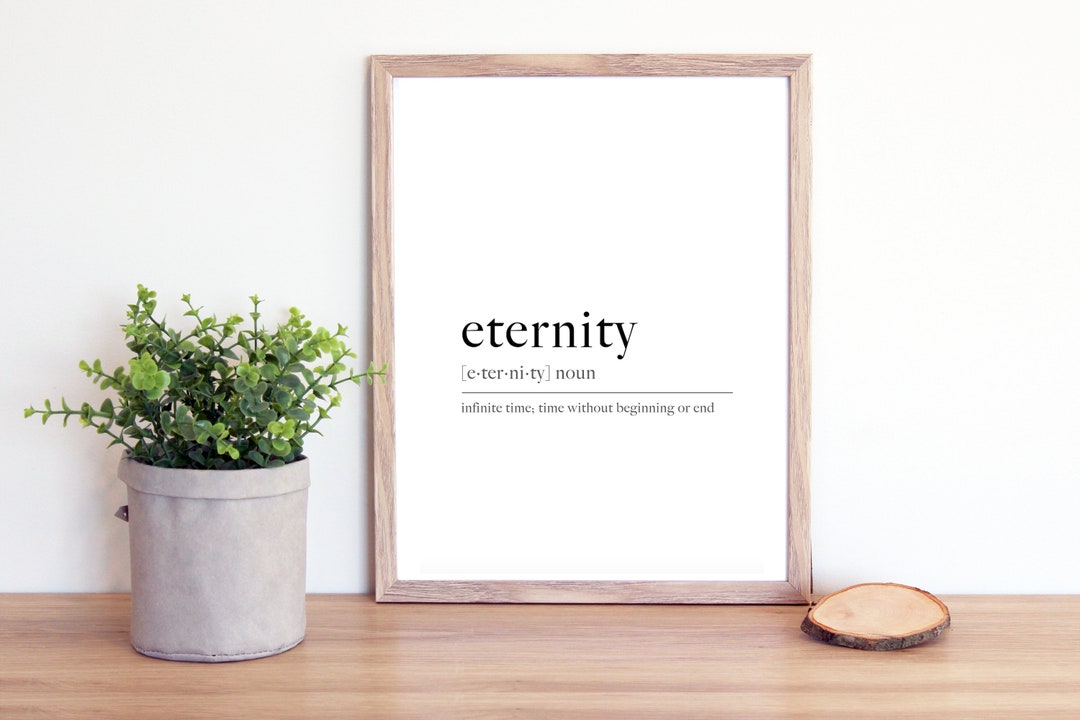 Eternity Definition Printable Wall Art Eternity Print Eternity Poster ...