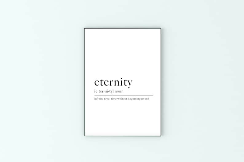 Eternity Definition Printable Wall Art Eternity Print Eternity Poster ...