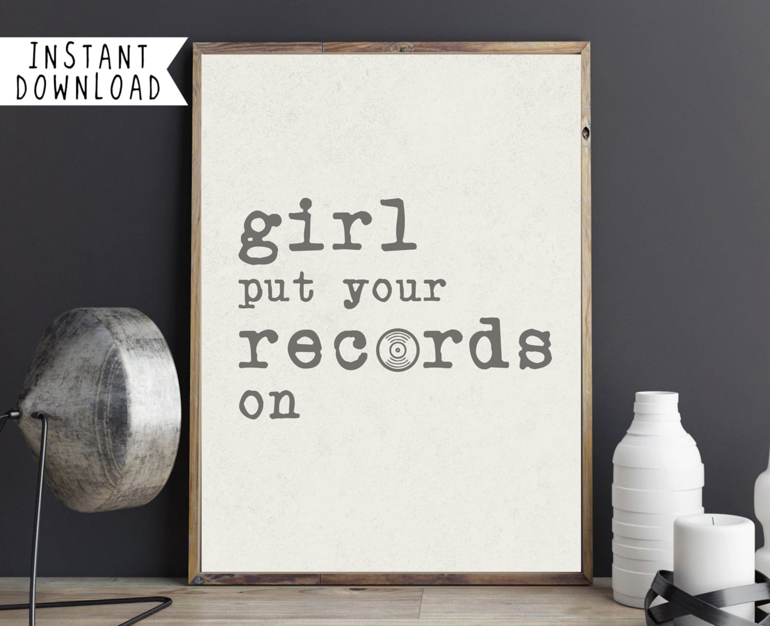 Printable Art, Instant Download Print, Girl Put Your Records On ...