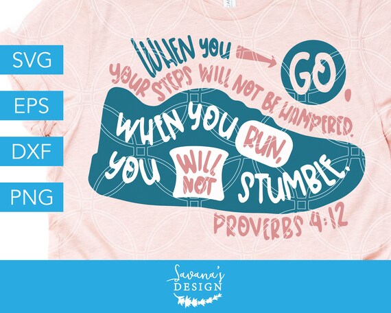 Proverbs 4 12 SVG Running SVG Marathon SVG Runner Svg Run | Etsy