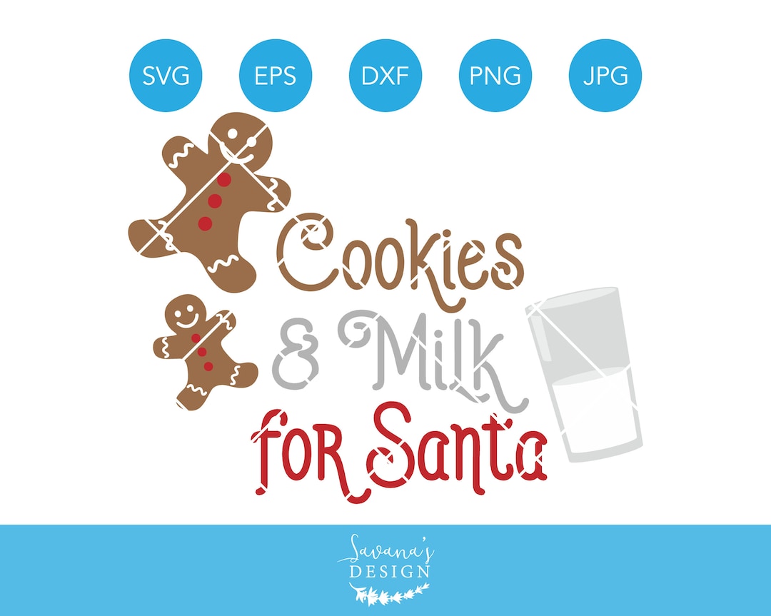 Cookies and Milk for Santa SVG, Cookies SVG, Milk SVG, Santa Svg ...