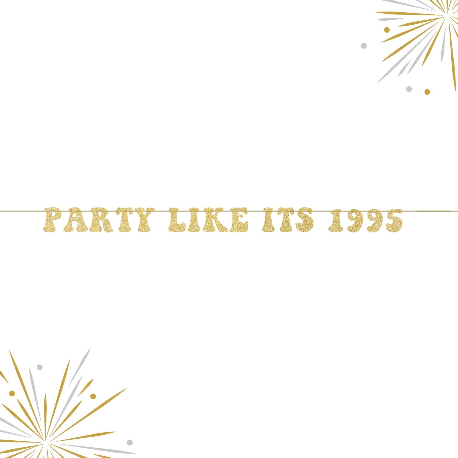 Party Like It's 1995 Birthday Banner, 90's Theme Party Decorations ...