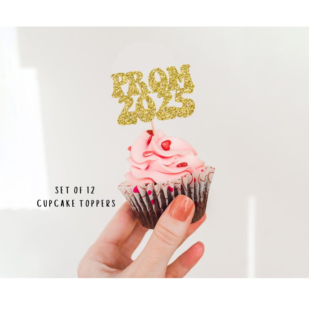 Prom 2025 Cupcake Toppers Prom 2025 Party Decorations, Senior Prom ...