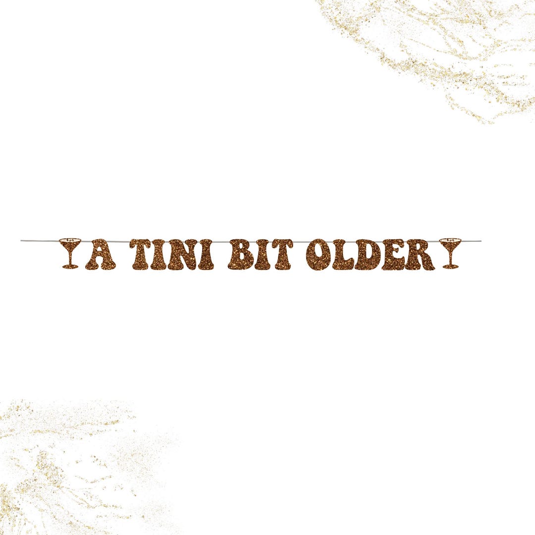 A Tini Bit Older, Espresso Martini Themed Birthday Banner, Espresso ...