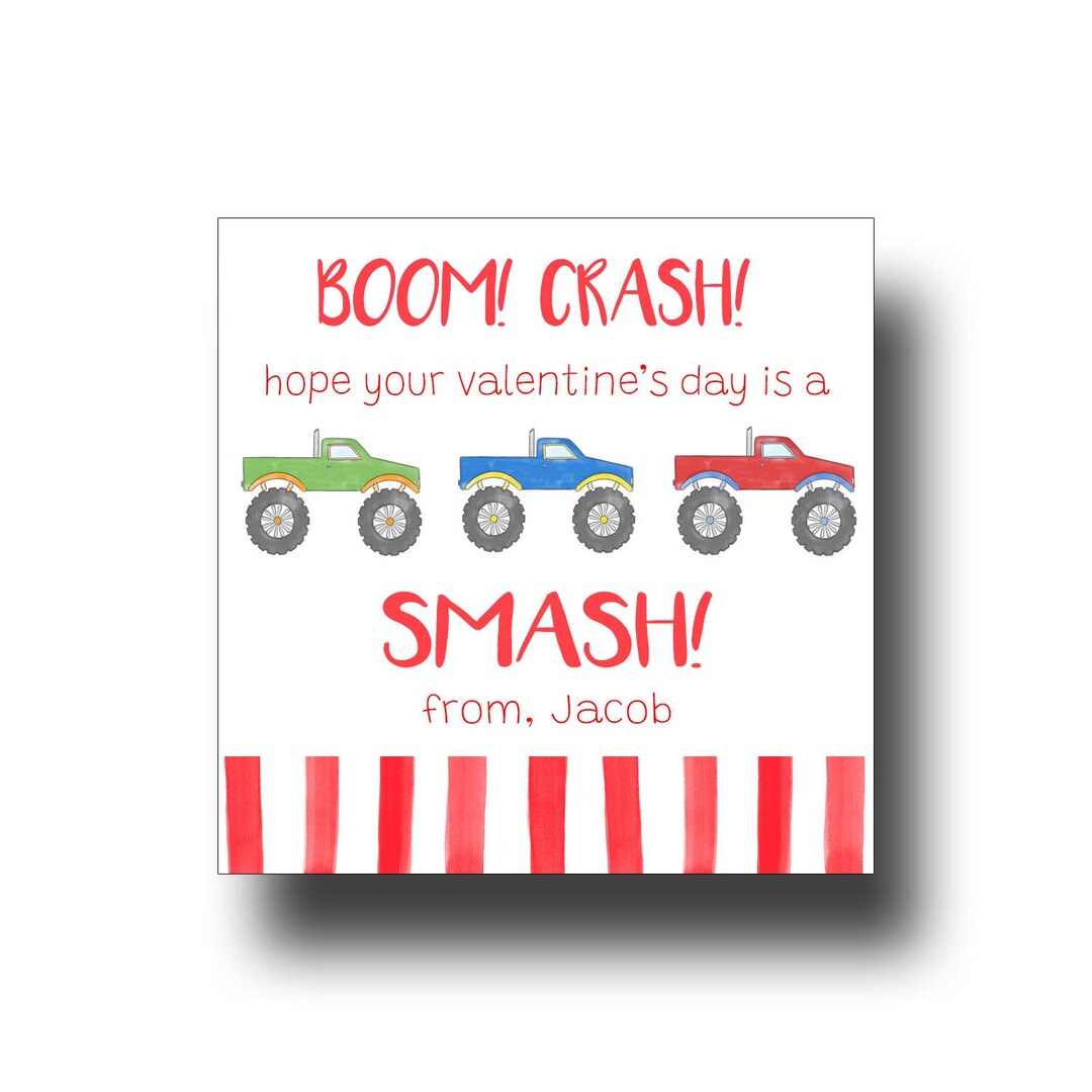 Printable Valentines, Boom Smash Crash Monster Truck Valentines ...