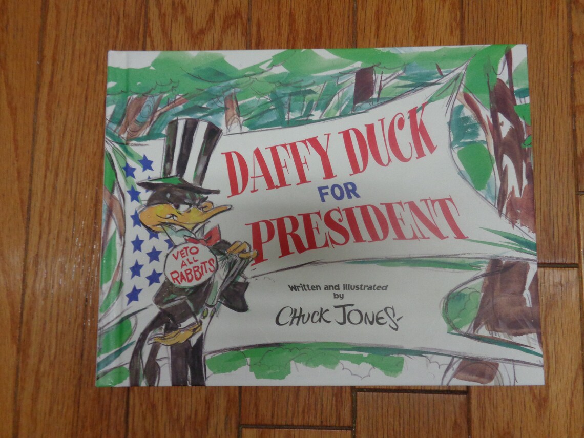 Vintage 1997 Daffy Duck for President Written and Illustrated by Chuck ...