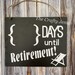 Retirement Countdown Chalkboard Sign - Etsy