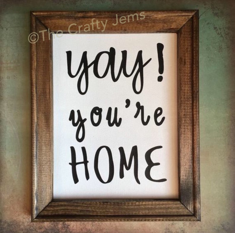 Yay You're HOME Rustic Farmhouse Sign | Etsy