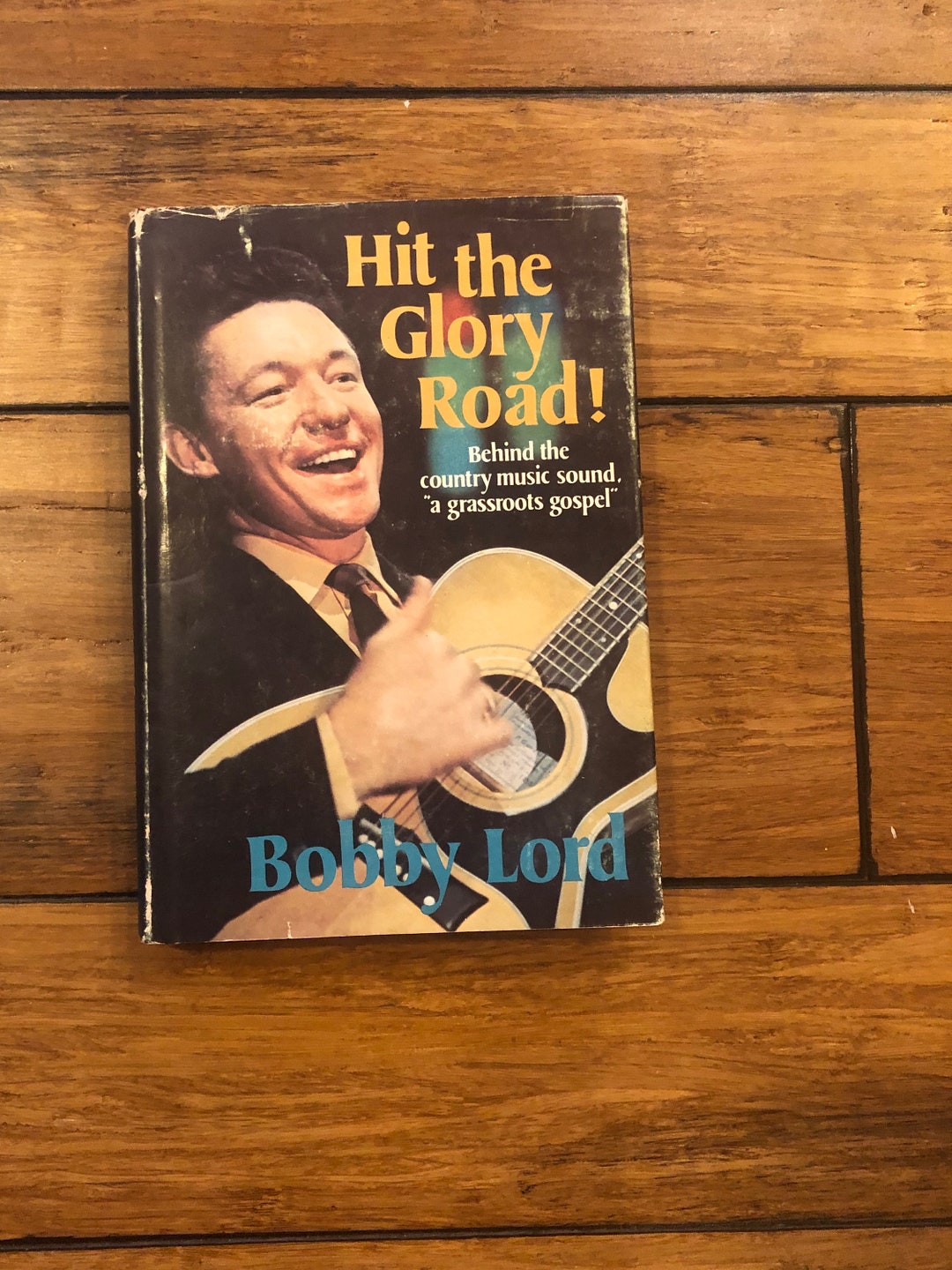 Hit the Glory Road Bobby Lord Country Music Sound Grassroots Gospel ...