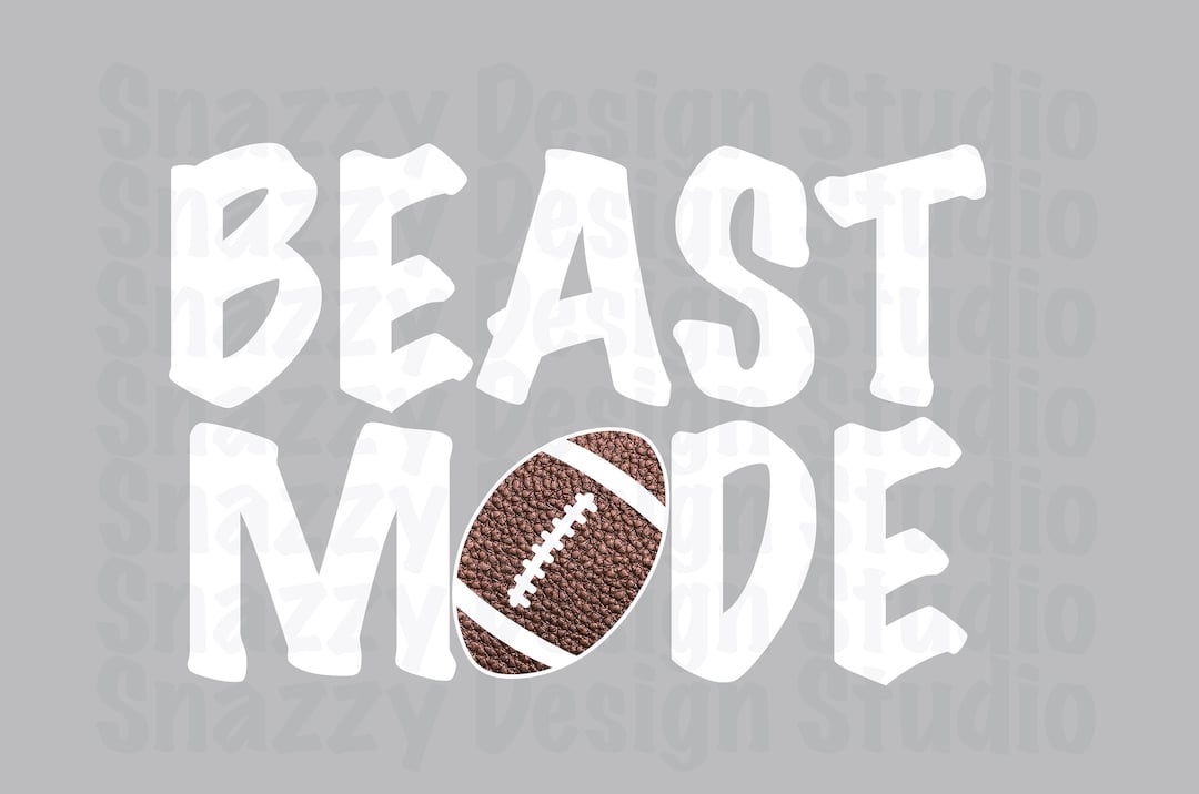 Beast Mode Svg, Football Svg, Football Cut Files, American Football ...