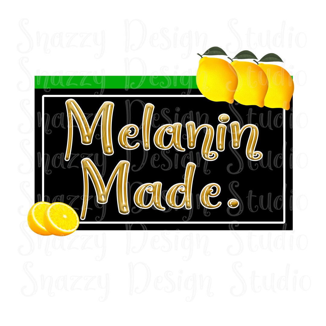 Melanin Made Sublimation Png ~ Melanin Made ~ BLM ~ Design for ...