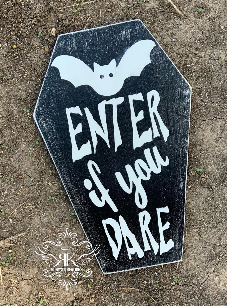 Halloween Sign, Enter If You Dare Sign, Coffin Sign, Halloween Decor ...