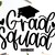 Grad Crew Svg, Graduation Shirt Svg, Grad Squad Svg, Graduate Svg ...