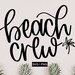 Beach crew svg beach shirt svg beach squad svg summer svg | Etsy