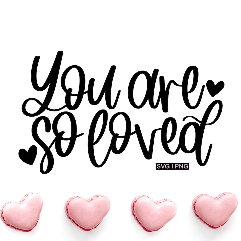 You Are so Loved - Etsy