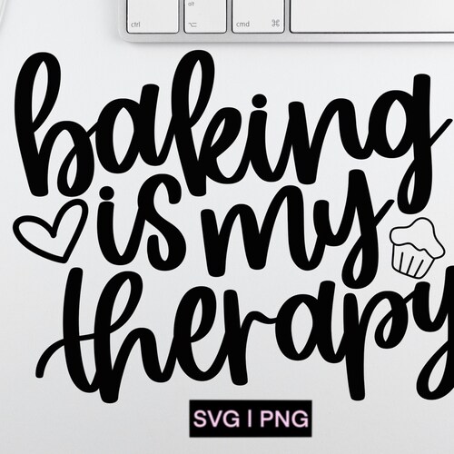 Baking is My Therapy | Etsy