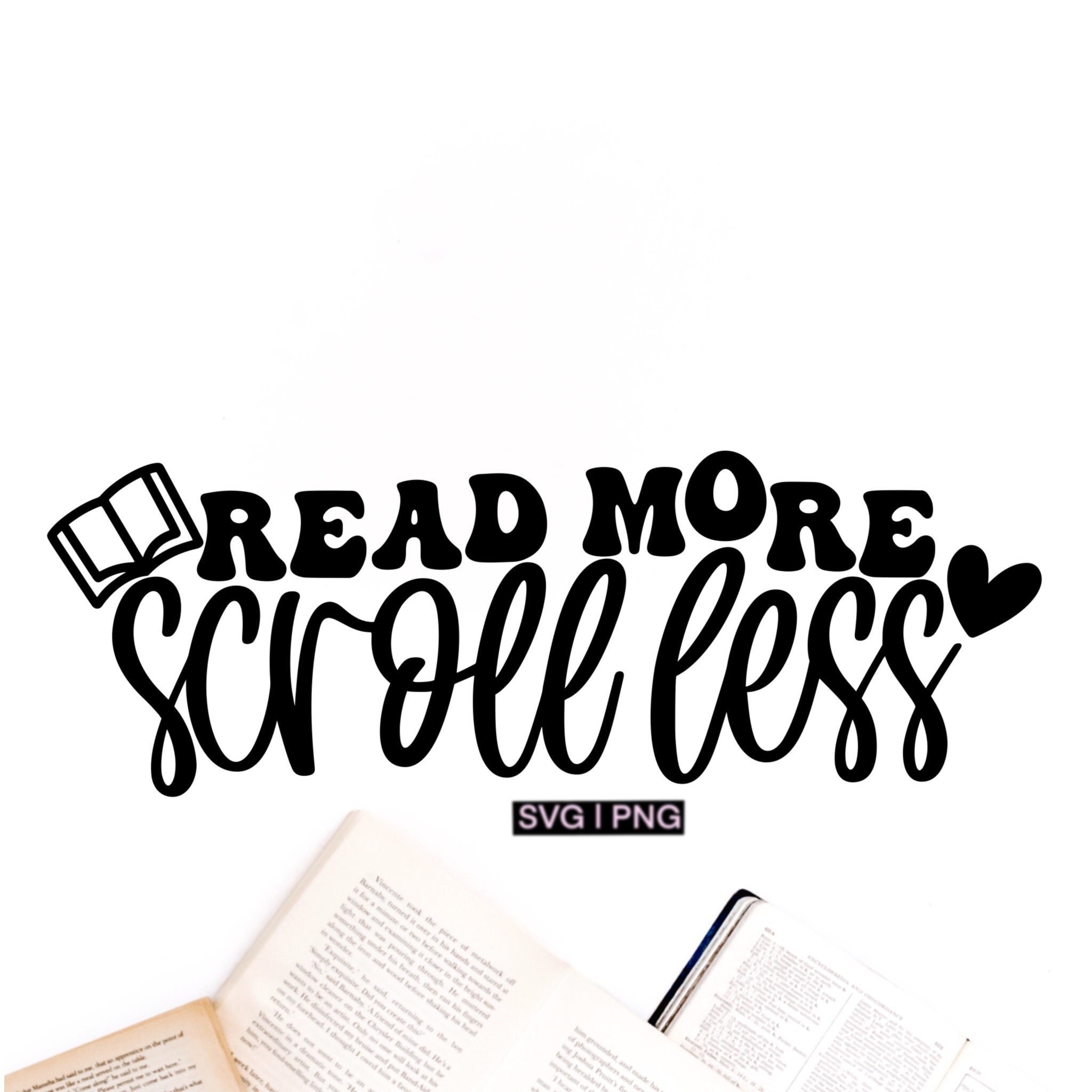 Read More Scroll Less Svg Book Lover Svg Book Shirt Svg - Etsy Canada