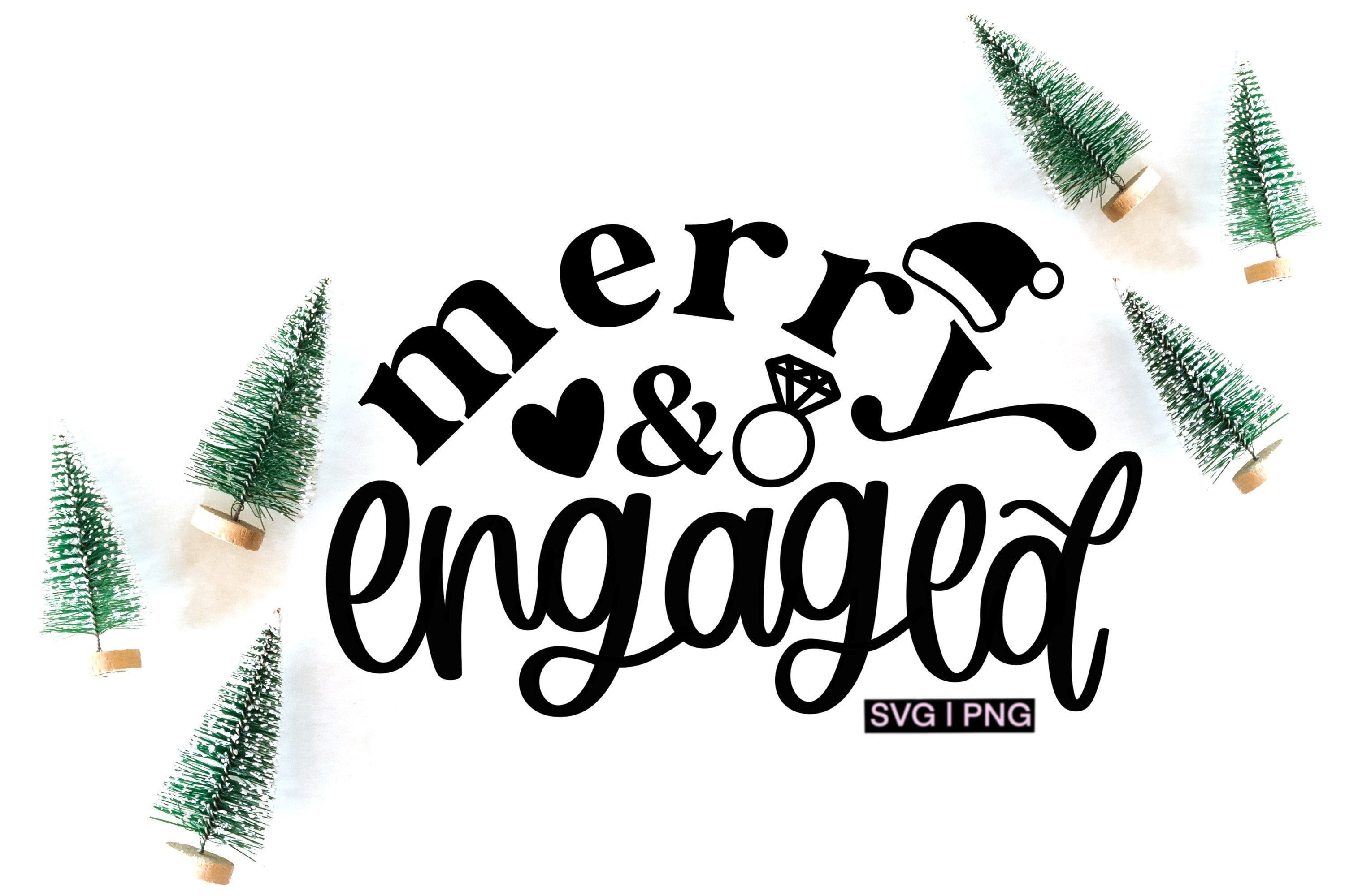 Merry and Engaged Svg, Engaged Christmas Svg, Newly Engaged Christmas ...