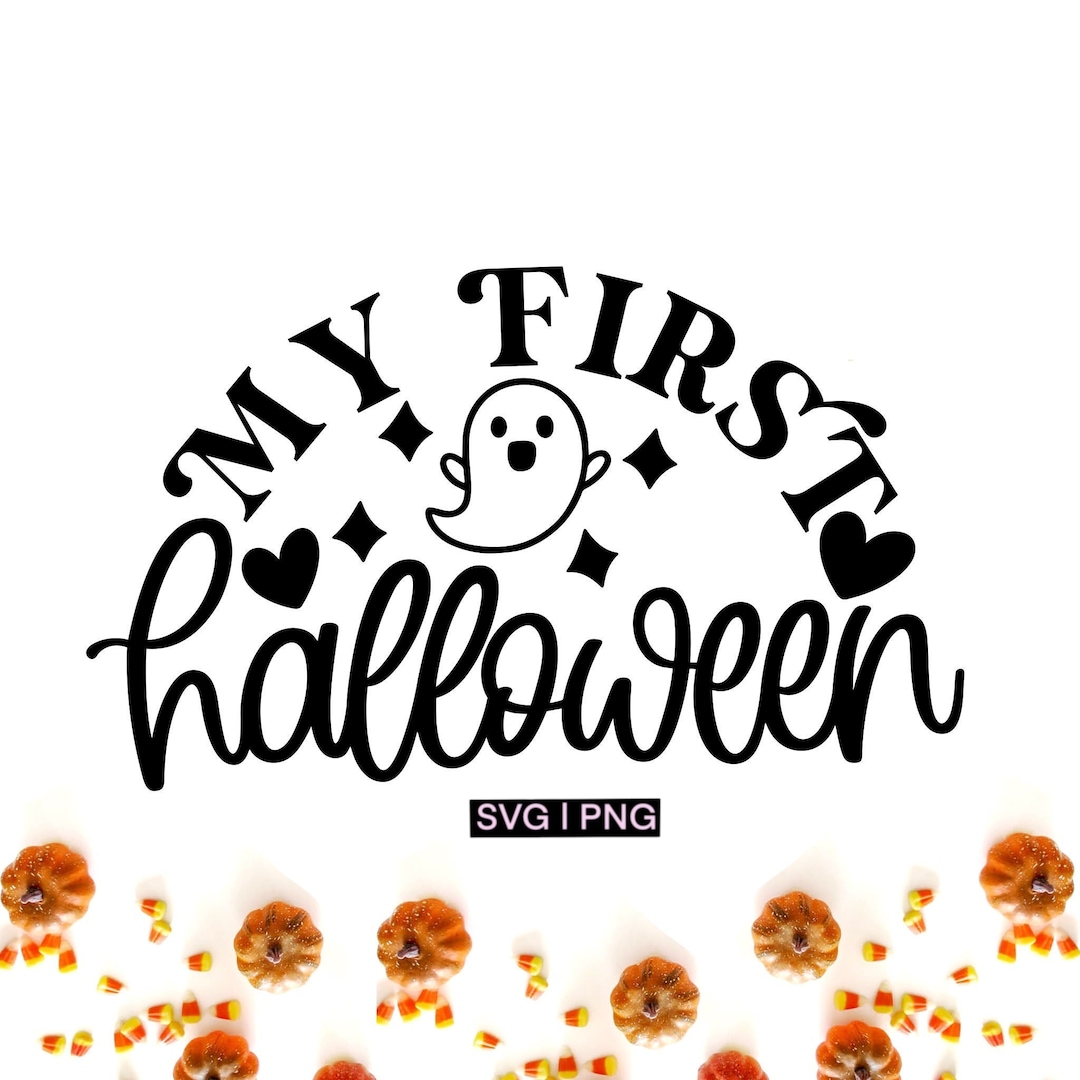 My First Halloween Svg, Baby Halloween Svg, 1st Halloween Svg ...