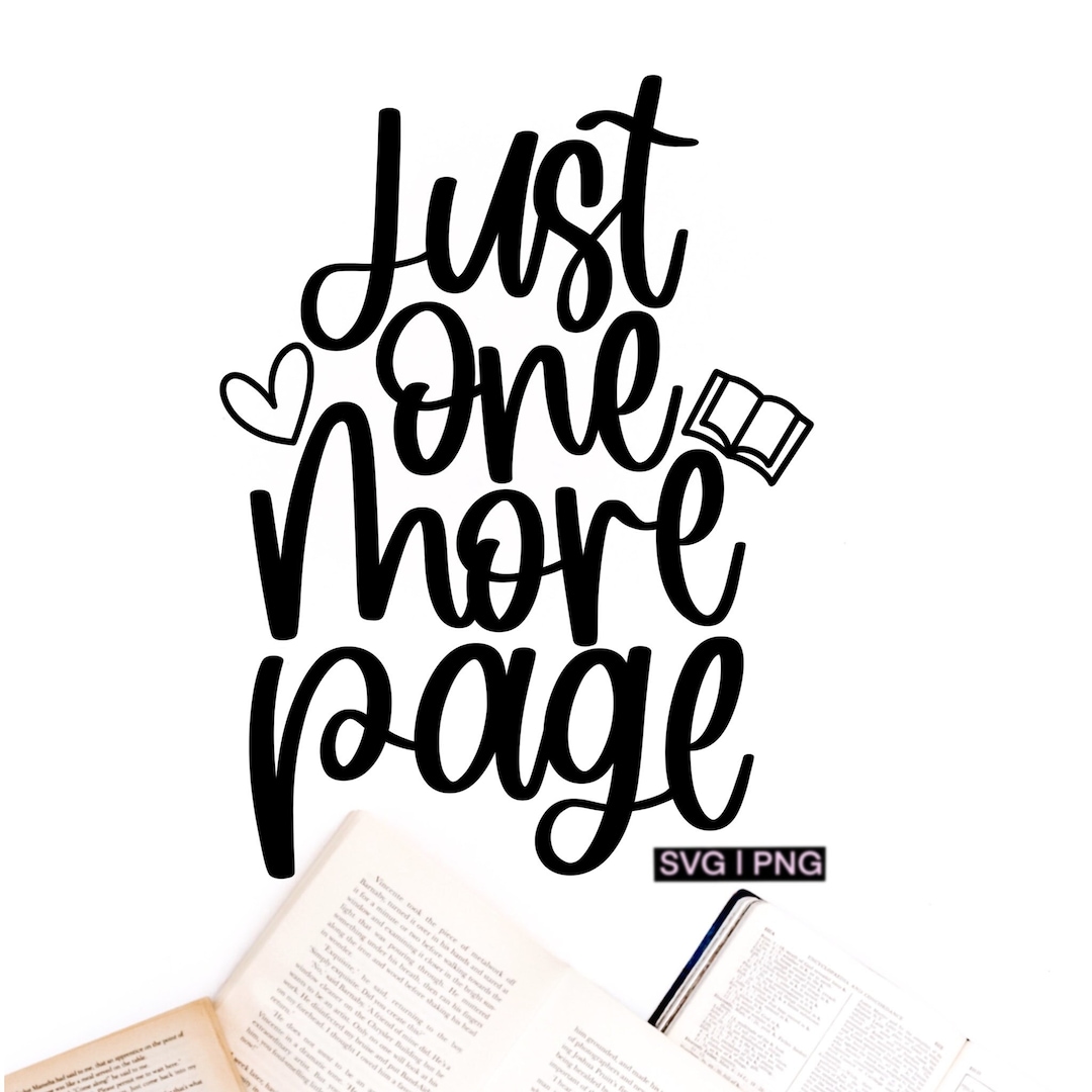 Just One More Page Svg, Book Lover Svg, Bookmark Svg, Librarian Svg ...
