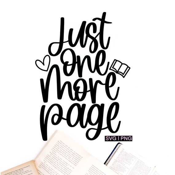 Just One More Page Svg Book Lover Svg Bookmark Svg | Etsy