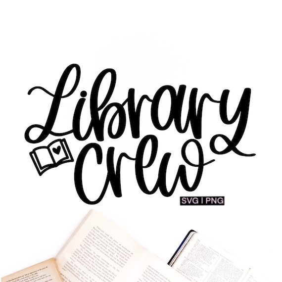 Library Crew Svg Librarian Svg Book Lover Svg Library Team - Etsy