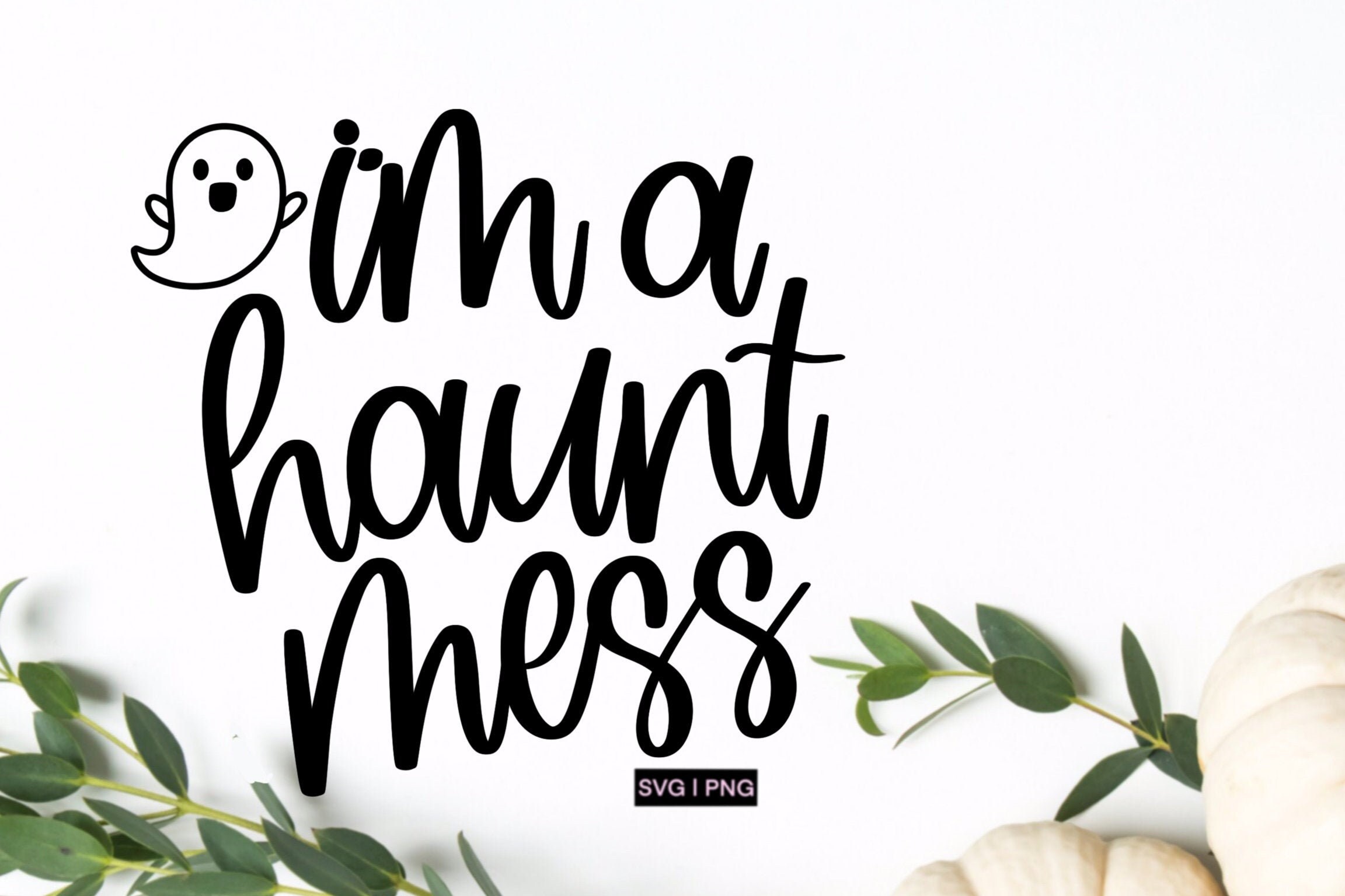 I'm a haunt mess svg funny halloween svg halloween shirt | Etsy