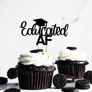 Educated AF Cake Topper Svg, Graduation Cake Topper Svg, Graduation ...