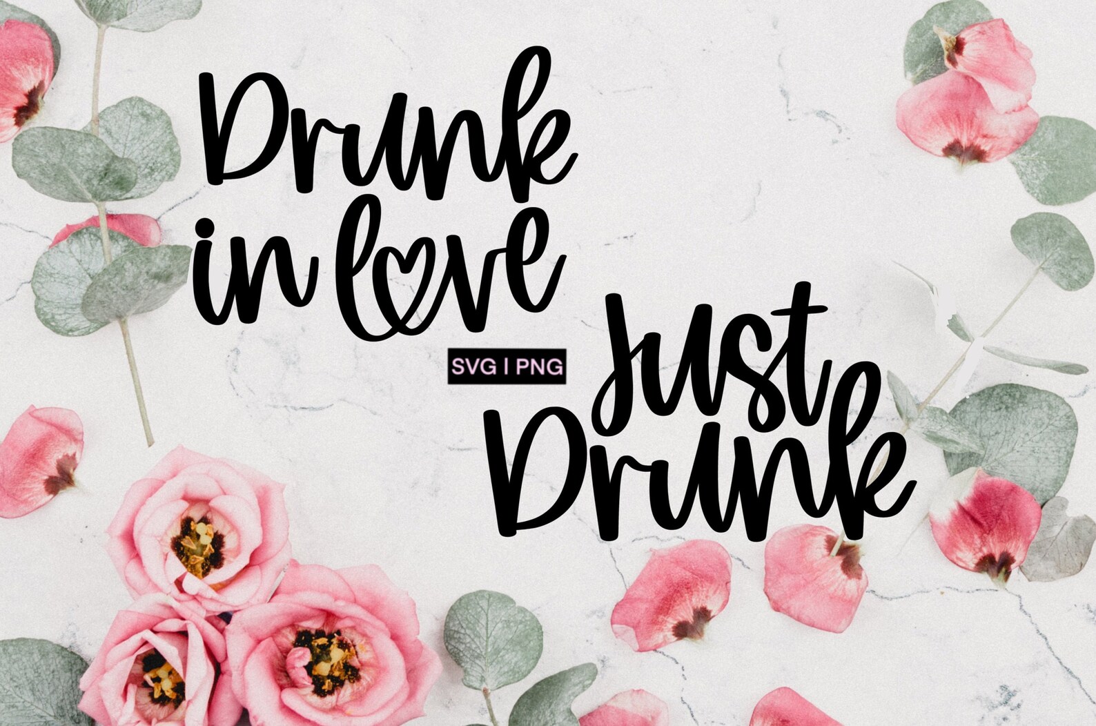 Drunk in Love Svg Just Drunk Svg Bachelorette Svg Wedding | Etsy