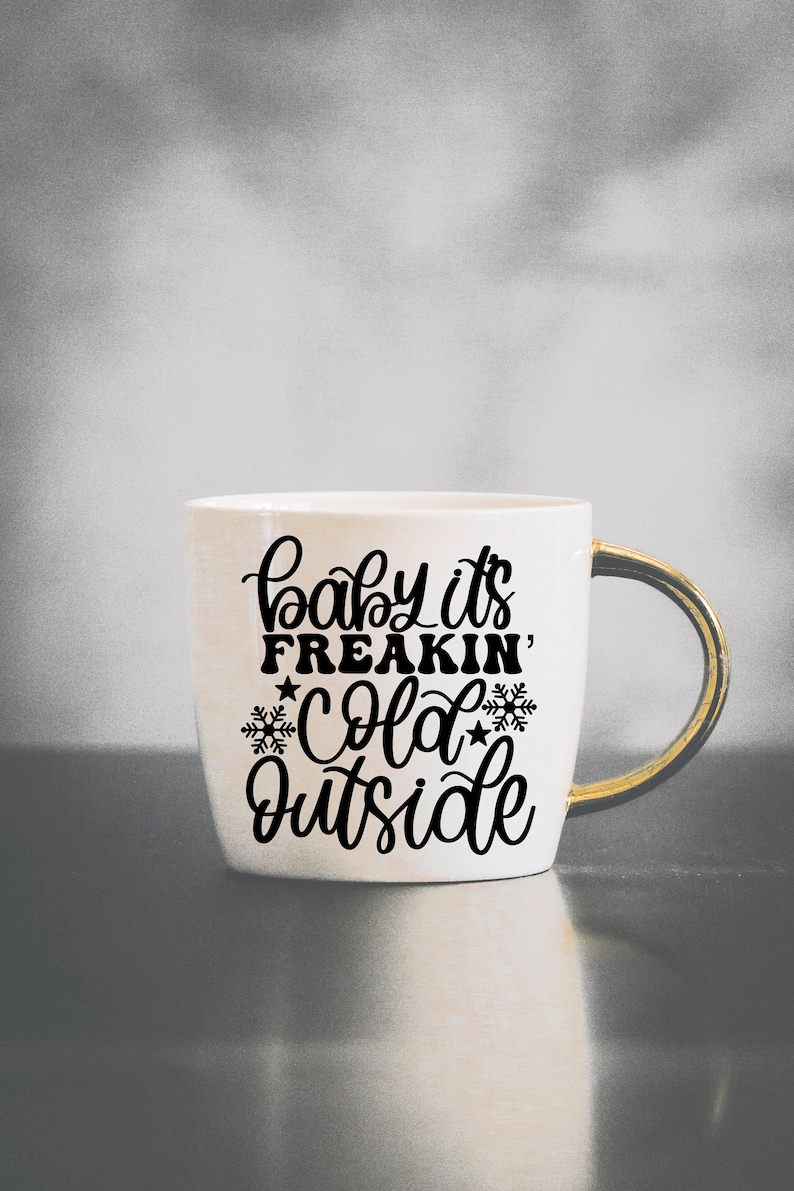 Baby It's Freakin' Cold Outside Svg Funny Christmas - Etsy