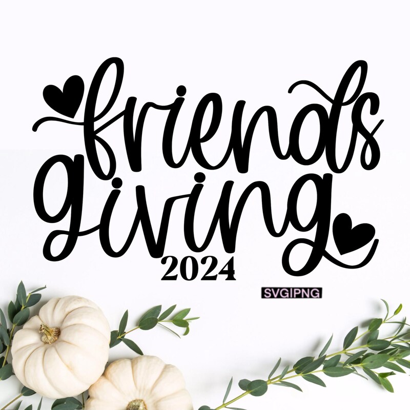Friendsgiving Svg - Etsy