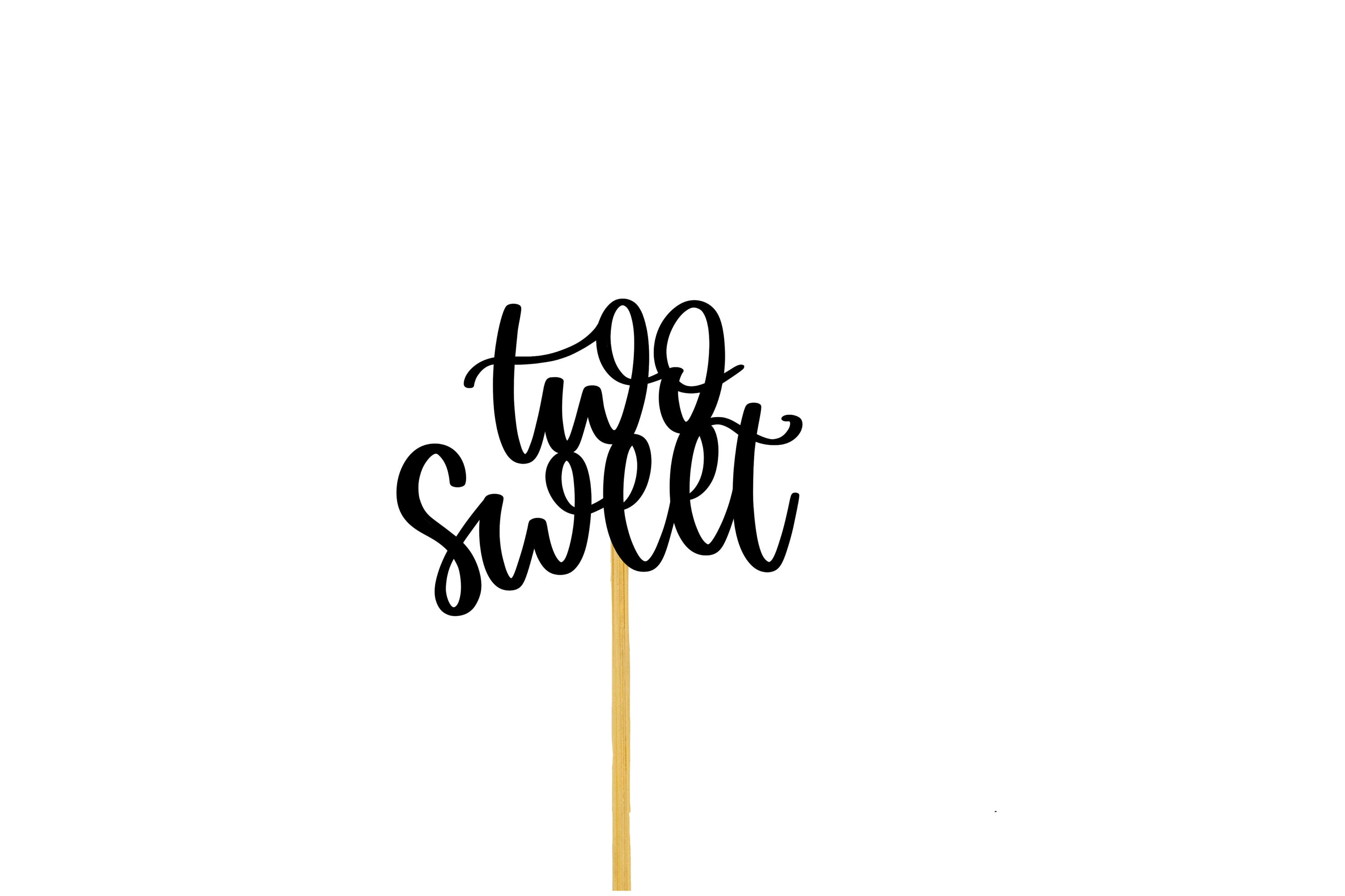 Two Sweet Cake Topper Svg, 2nd Birthday Cake Topper Svg, Two Year Old ...