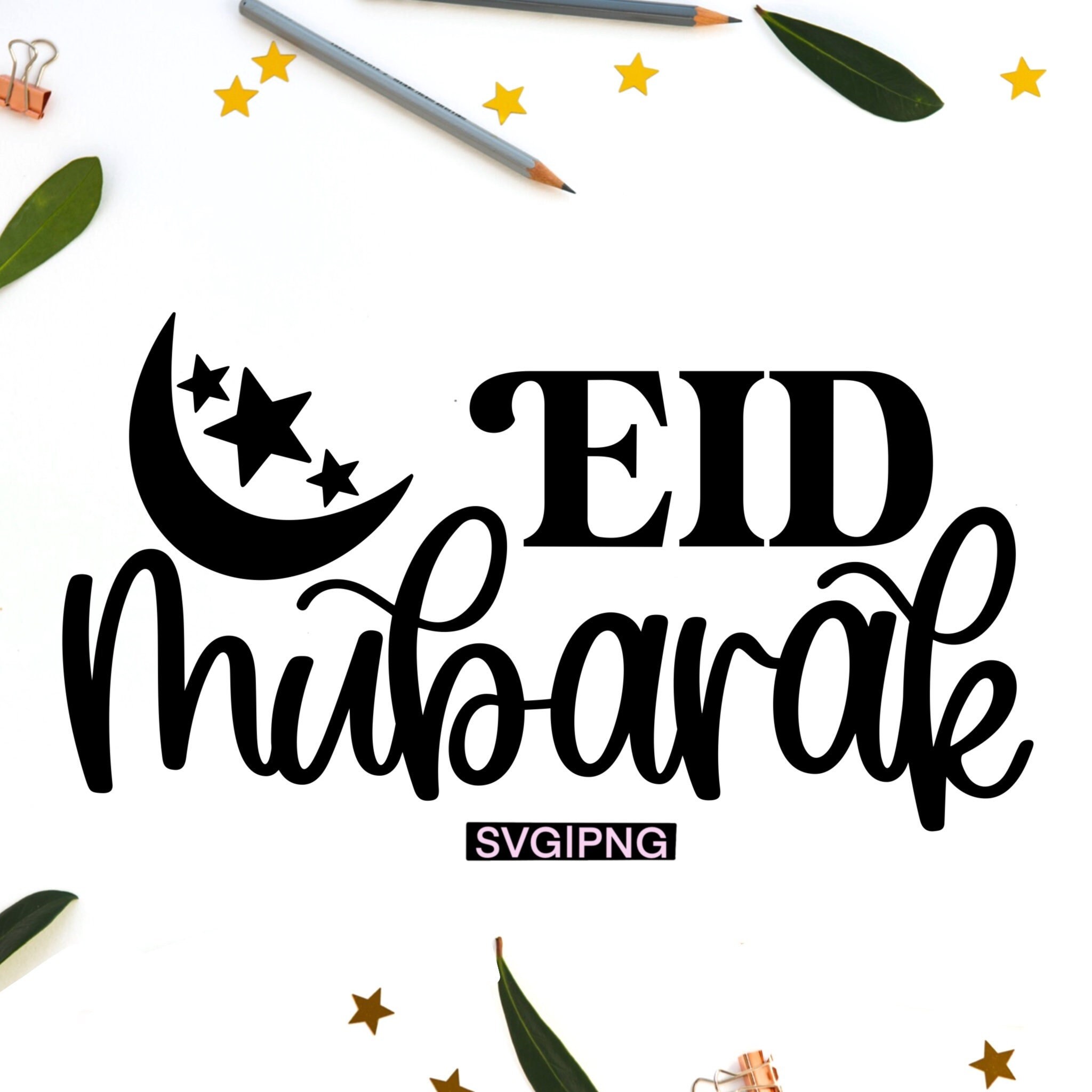 Eid Mubarak Svg, Eid Decor Svg, Eid Sign Svg, Islamic Svg, Happy Eid ...