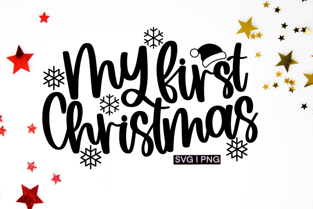 My First Christmas Svg, Baby Christmas Svg, 1st Christmas Svg, Kids ...