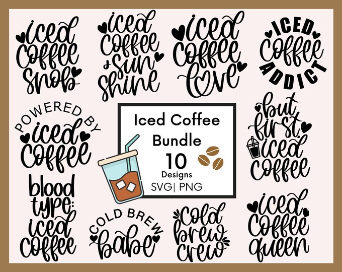 6 Iced Coffee SVG Bundle Digital File, Coffee Lover, Cold Brew SVG, SGV ...