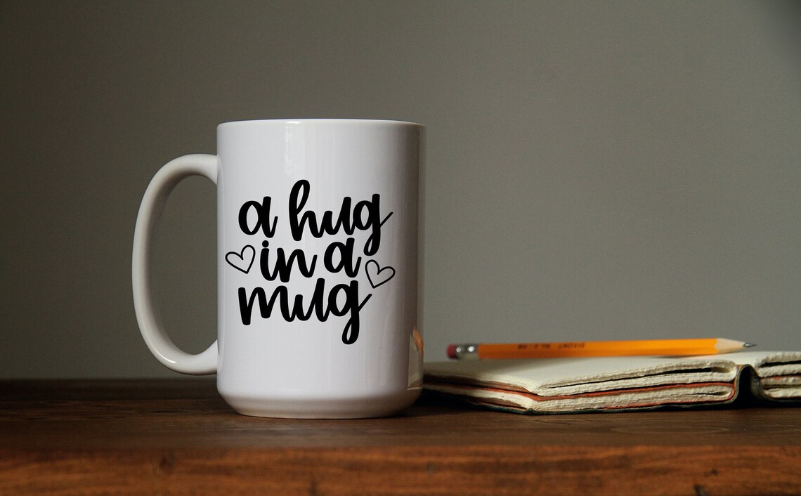 A hug in a mug svg coffee mug svg coffee quote svg tea | Etsy