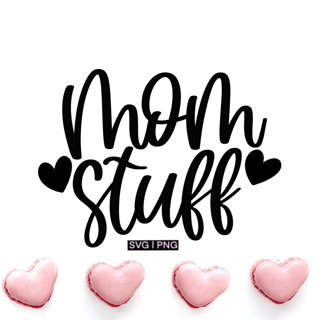 Mom Stuff Svg, Mom Bag Svg, Mom Life Svg, Mom Tote Bag Svg, Hand ...