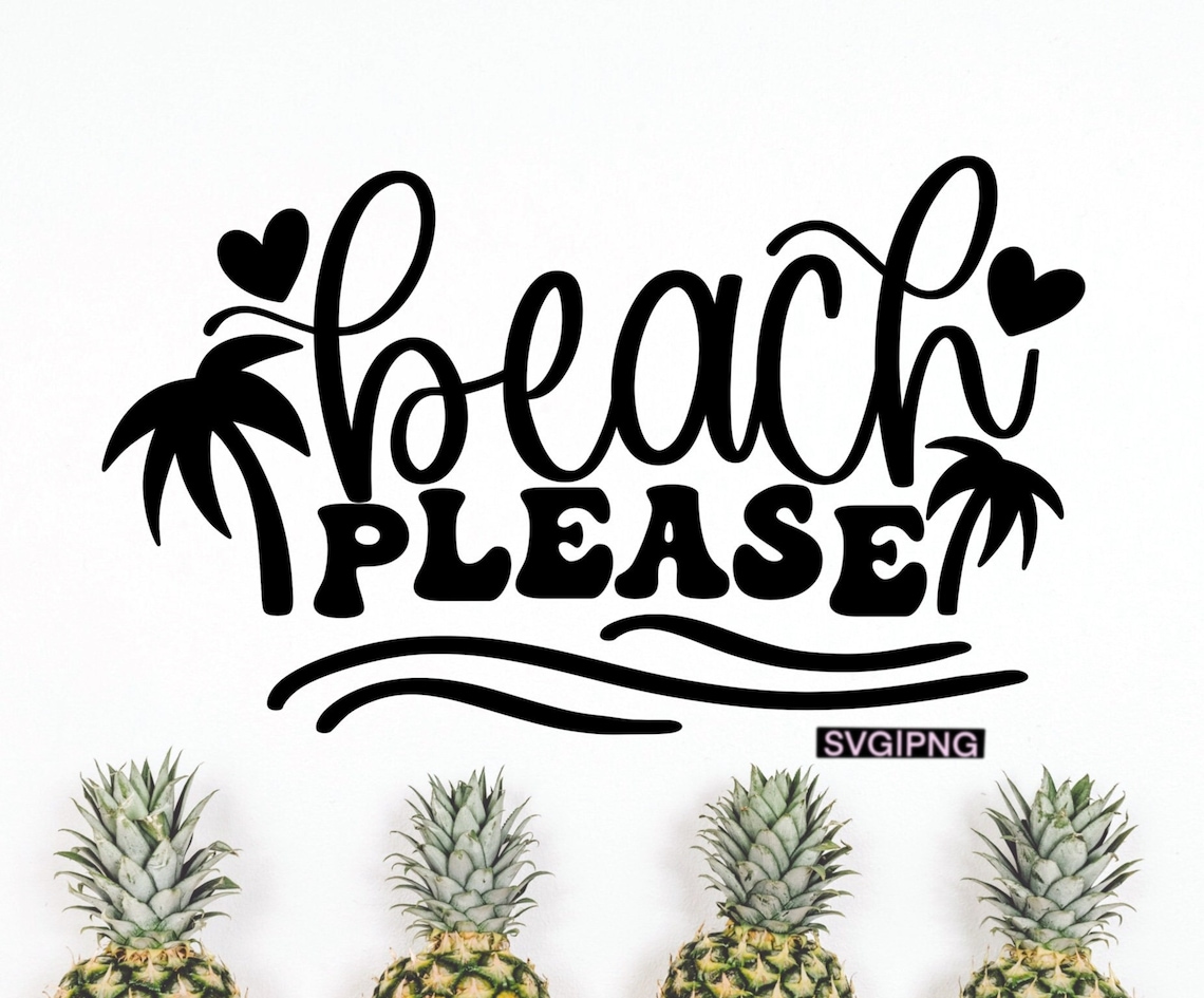 Beach Please Svg Funny Beach Svg Beach Bag Svg Beach Life - Etsy