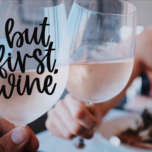 But First Wine Svg, Wine Glass Svg, Wine Lover Svg, Wine Quotes Svg ...