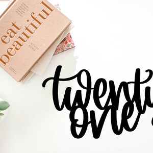 Twenty One Cake Topper Svg, Birthday Cake Topper Svg, 21st Birthday Svg ...