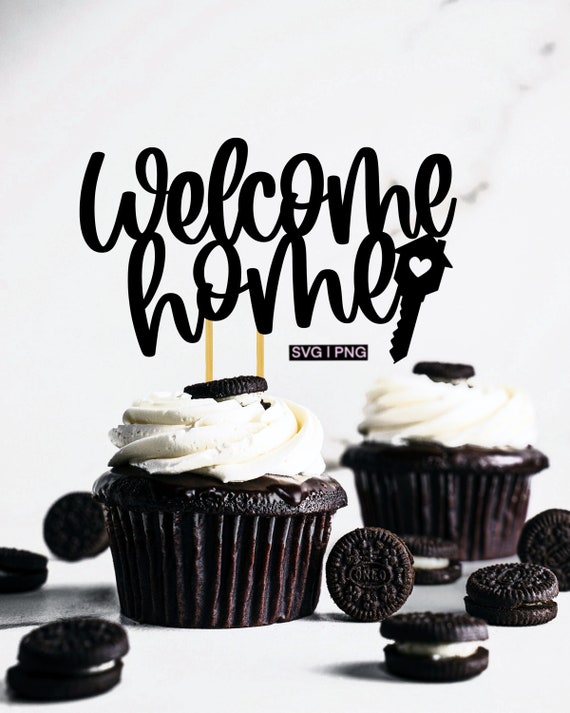 Welcome Home Cake Topper Svg Housewarming Cake Topper Svg | Etsy