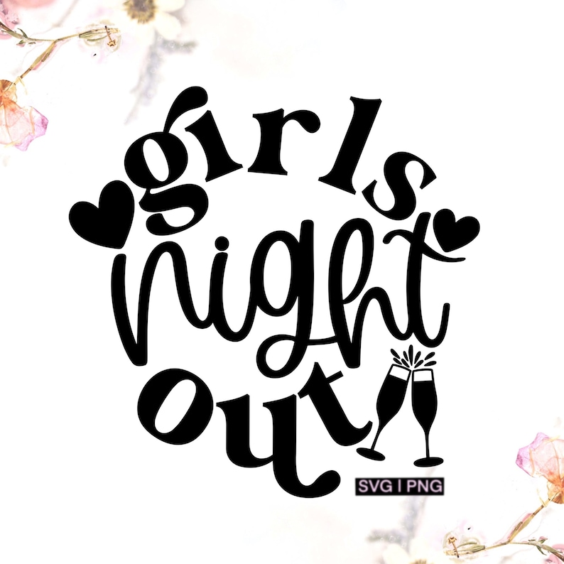 Girls Night Out Svg Girls Night Svg Ladies Night Svg Girls - Etsy Canada