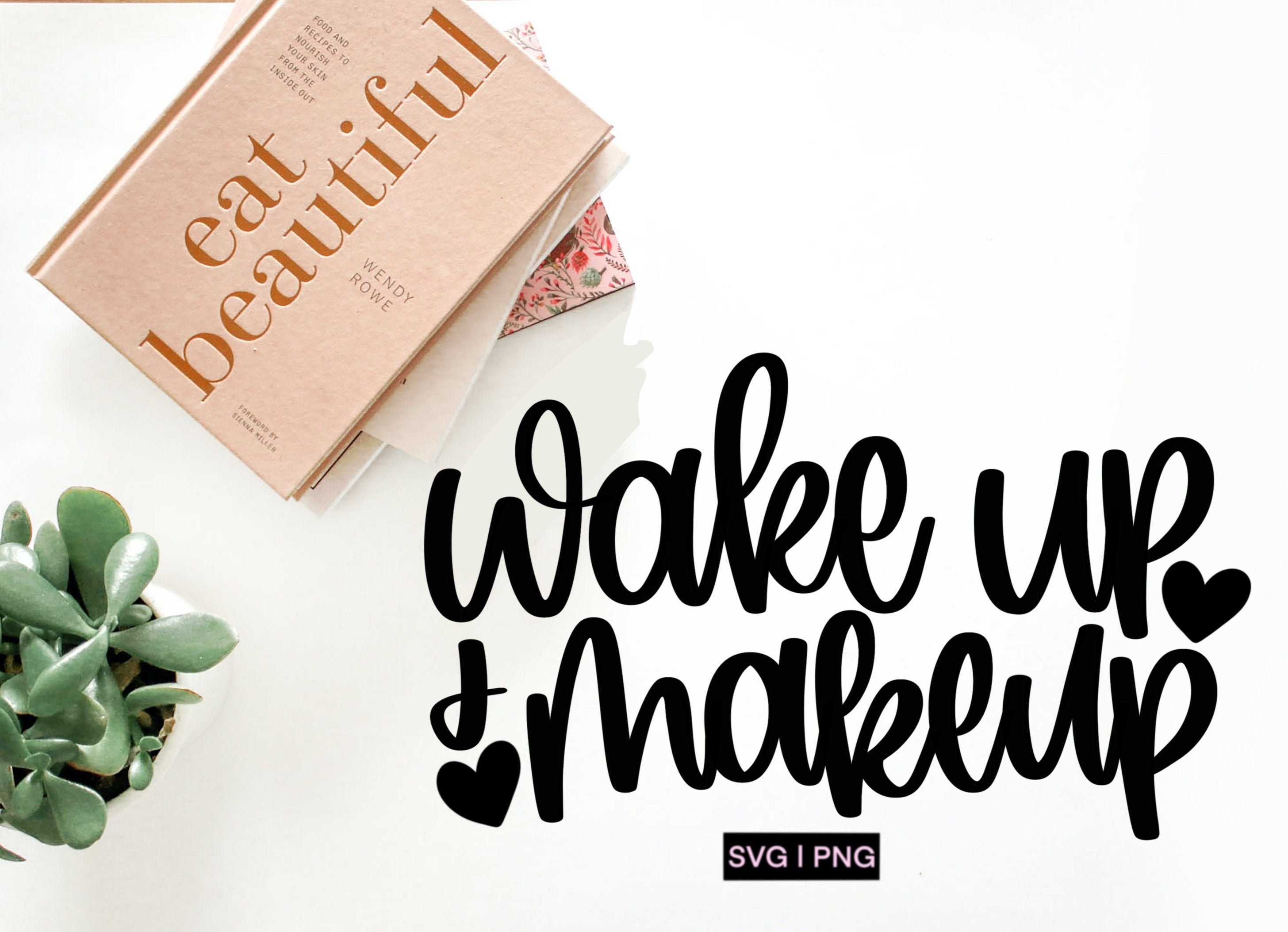Wake up and makeup svg makeup bag svg beauty svg glam svg | Etsy